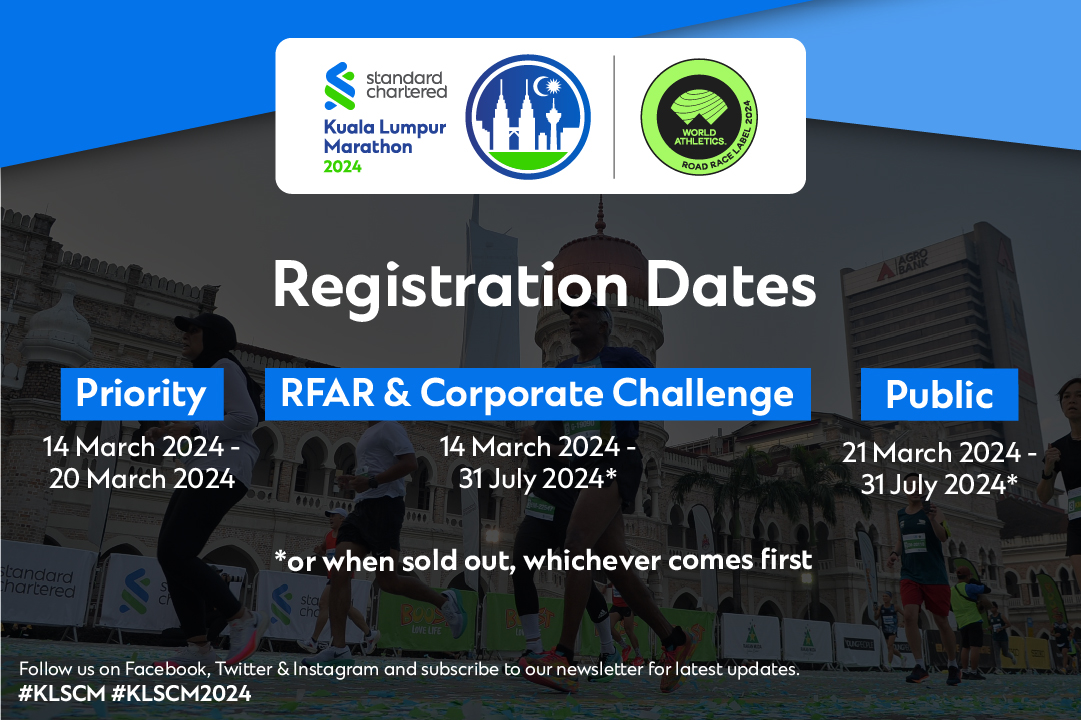 KL Marathon | Registration / Registration Dates